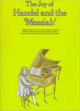 The Joy of Handel and The Messiah: Piano Solo (Joy Books (Music Sales ...
