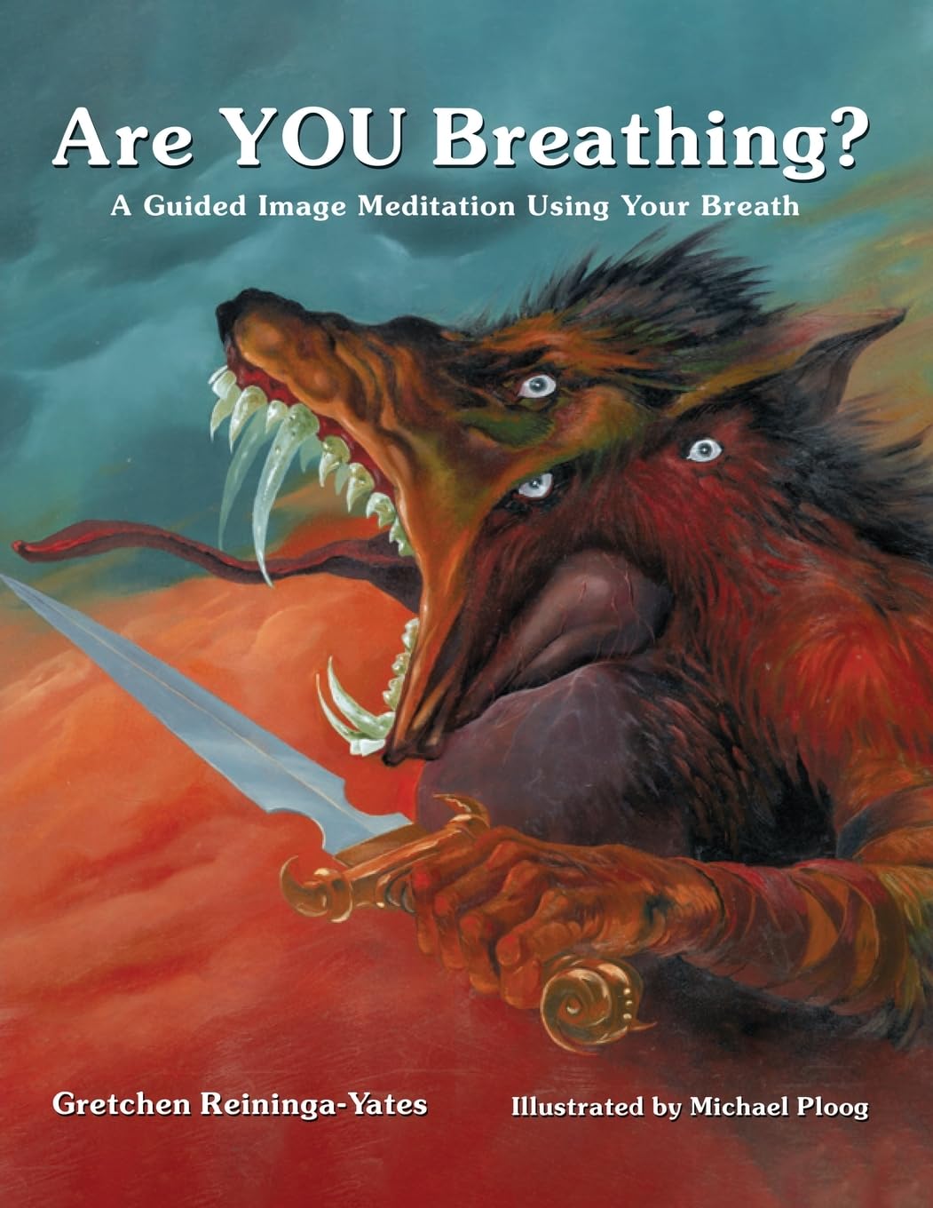 Are YOU Breathing?: A Guided Image Meditation Using Your Breath ...