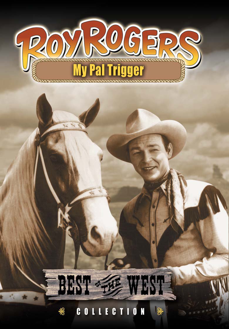 Amazon.com: Roy Rogers - My Pal Trigger : Roy Rogers, Trigger, Dale ...