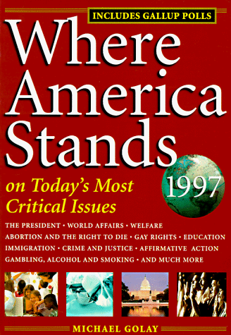 Where America Stands 1997: Golay, Michael: 9780471161837: Amazon.com: Books