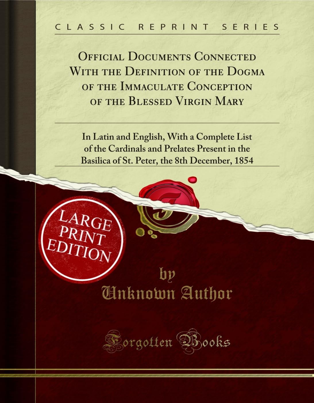 Official Documents Connected With the Definition of the Dogma of the ...