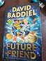 Future Friend: A funny, illustrated children's book from bestselling ...