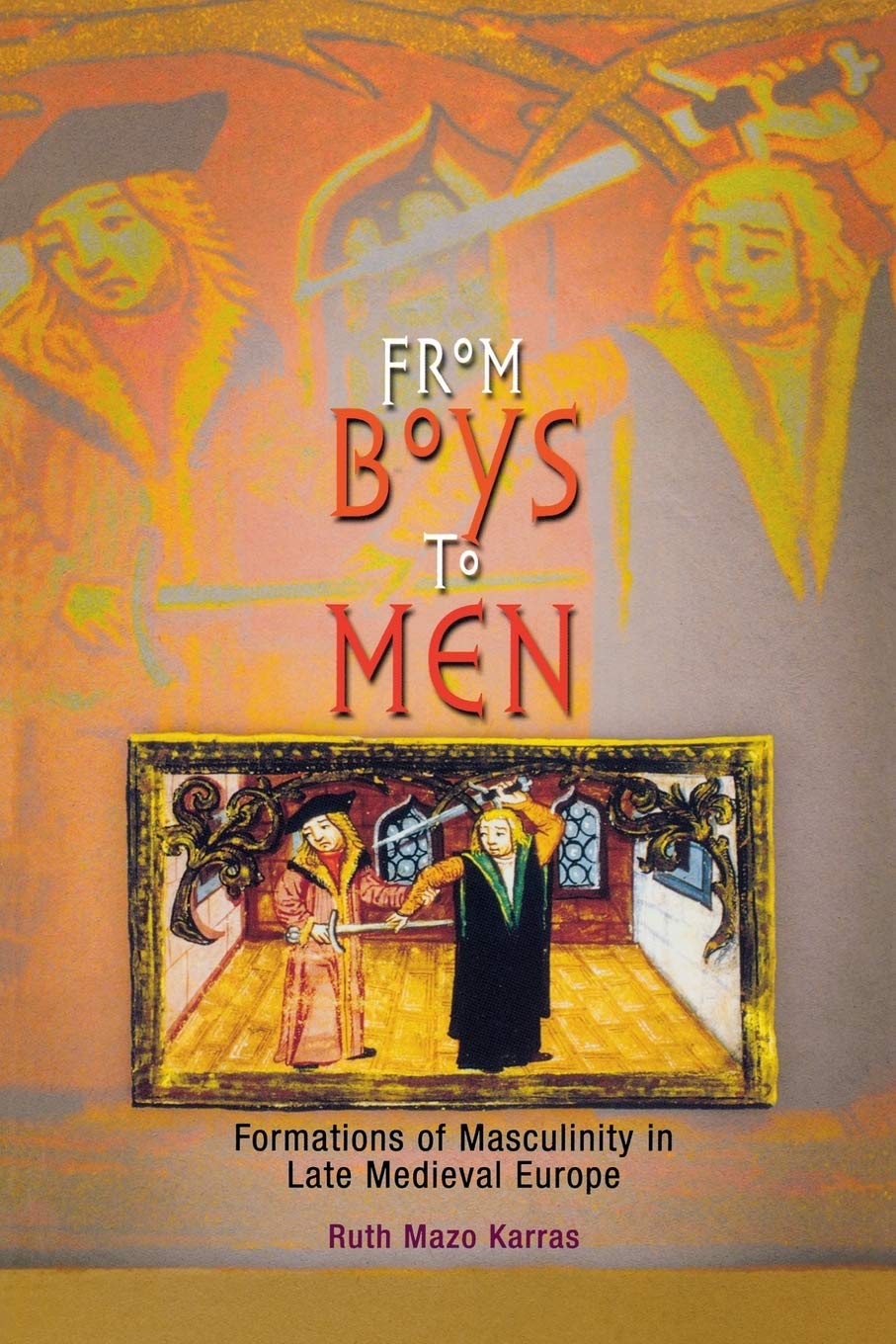 Amazon.com: From Boys to Men: Formations of Masculinity in Late ...