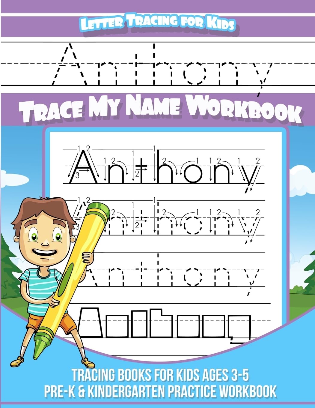 Letter Tracing for Kids Anthony Trace my Name Workbook: Tracing Books ...