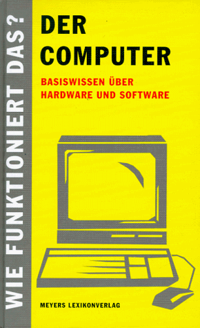 『Wie funktioniert das? Der Computer. Basiswissen ueber - 読書メーター