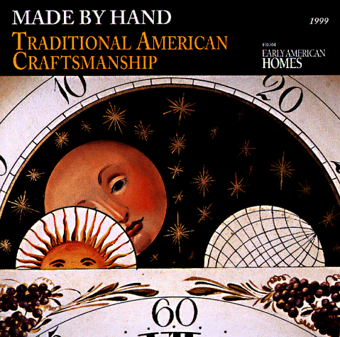 Buy Made by Hand Calendar: Traditional American Craftsmanship Book ...