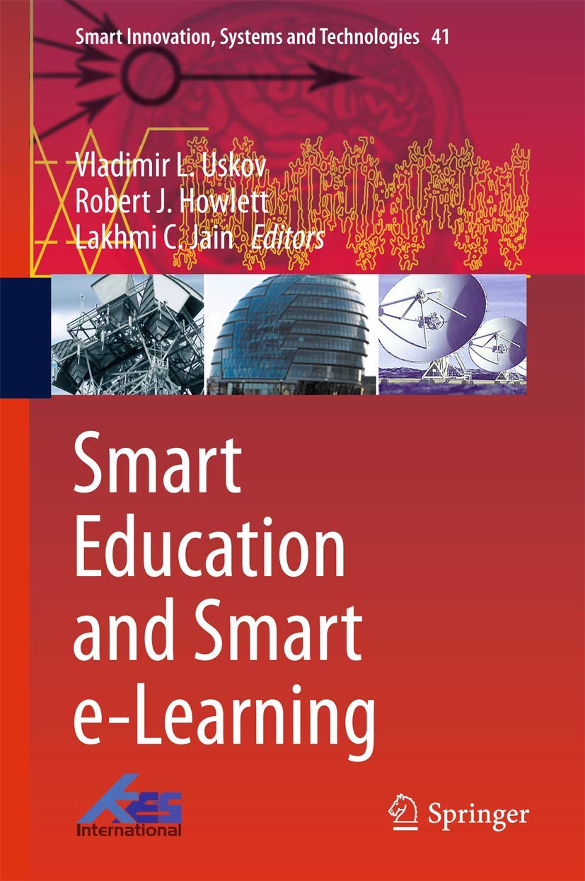 Smart Education and Smart e-Learning (Smart Innovation, Systems and ...