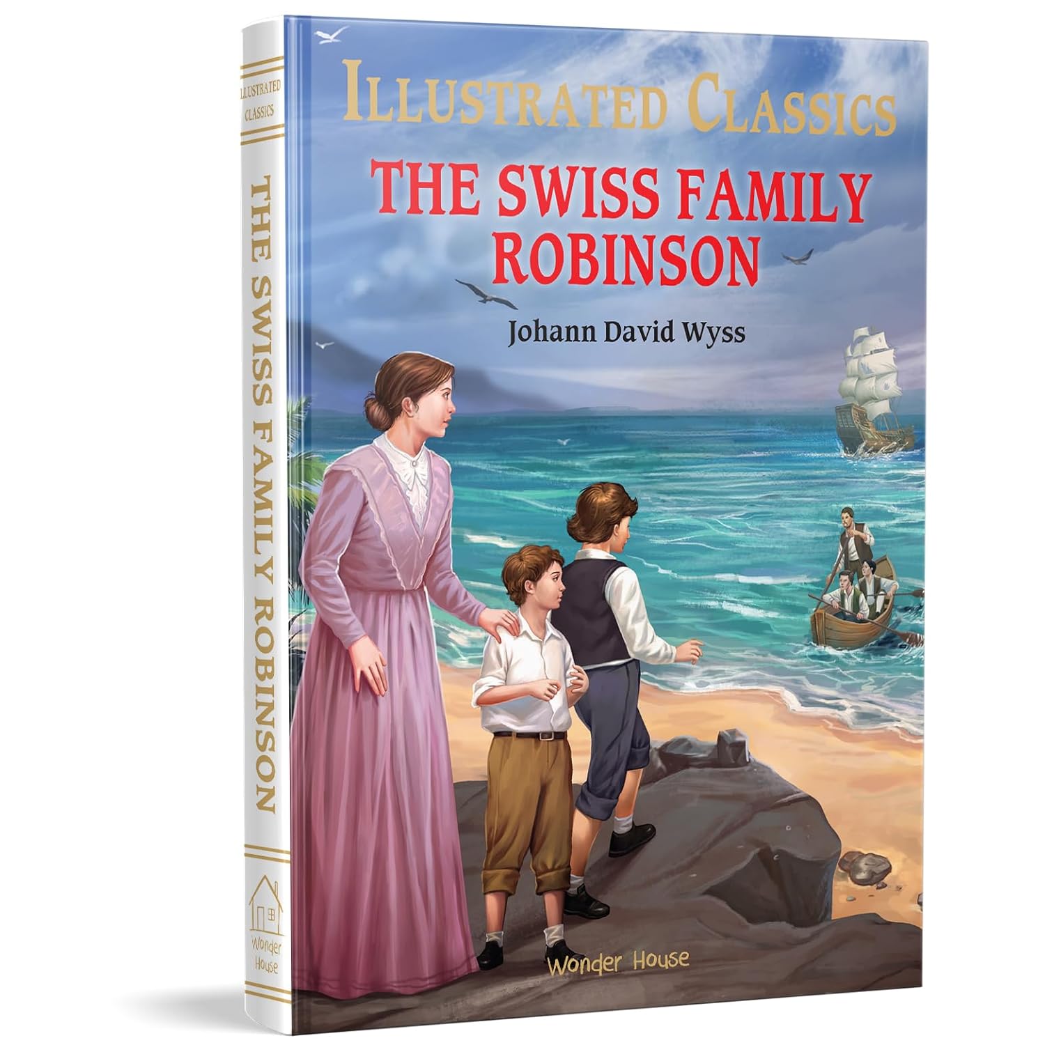 Illustrated Classics - The Swiss Family Robinson: Abridged Novels With ...