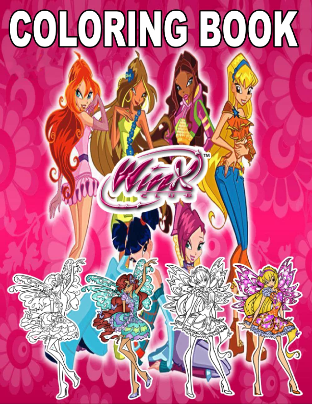 Buy Winx Club Coloring Book: A Book Can Help You Love life More, You ...