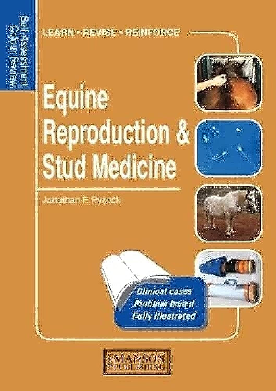 Equine Reproduction & Stud Medicine: Self-Assessment Color Review ...