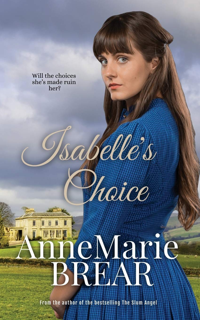 Isabelle's Choice: Brear, AnneMarie: 9780995725461: Amazon.com: Books