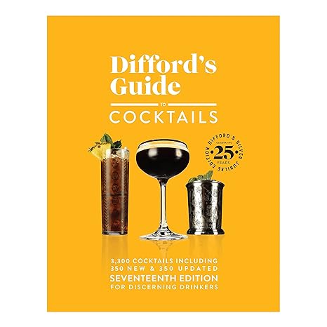 Difford's Guide to Cocktails Seventeenth Edition -cocktail book : Simon Difford: Amazon.co.uk: Books