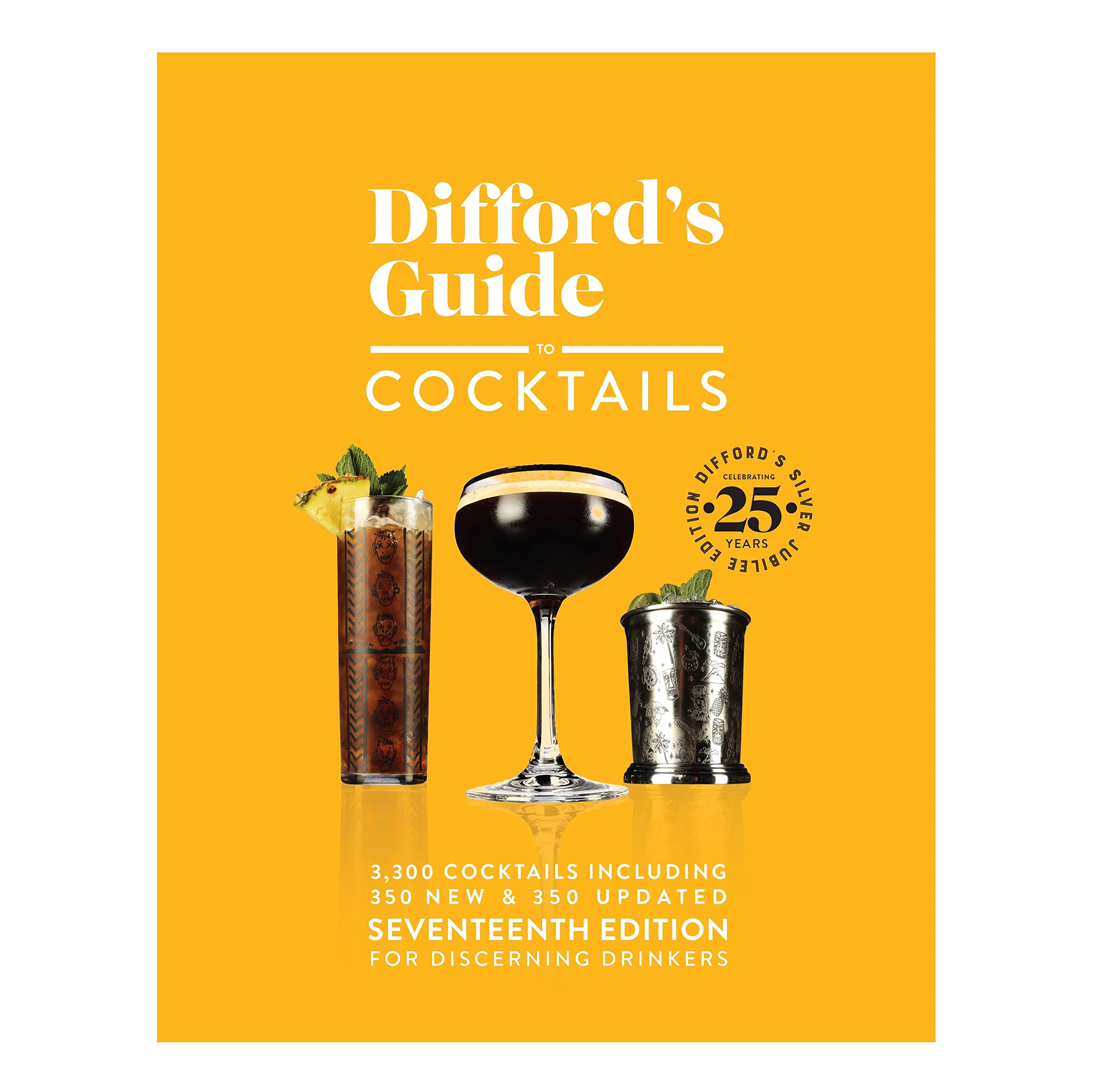 Difford's Guide to Cocktails Seventeenth Edition -cocktail book: Amazon.co.uk: Simon Difford ...
