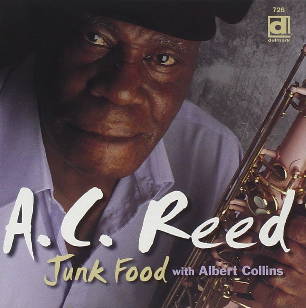 Junk Food: A.C. Reed, Jeff Taylor, Jeffrey Evans, Johnny B. Gayden ...
