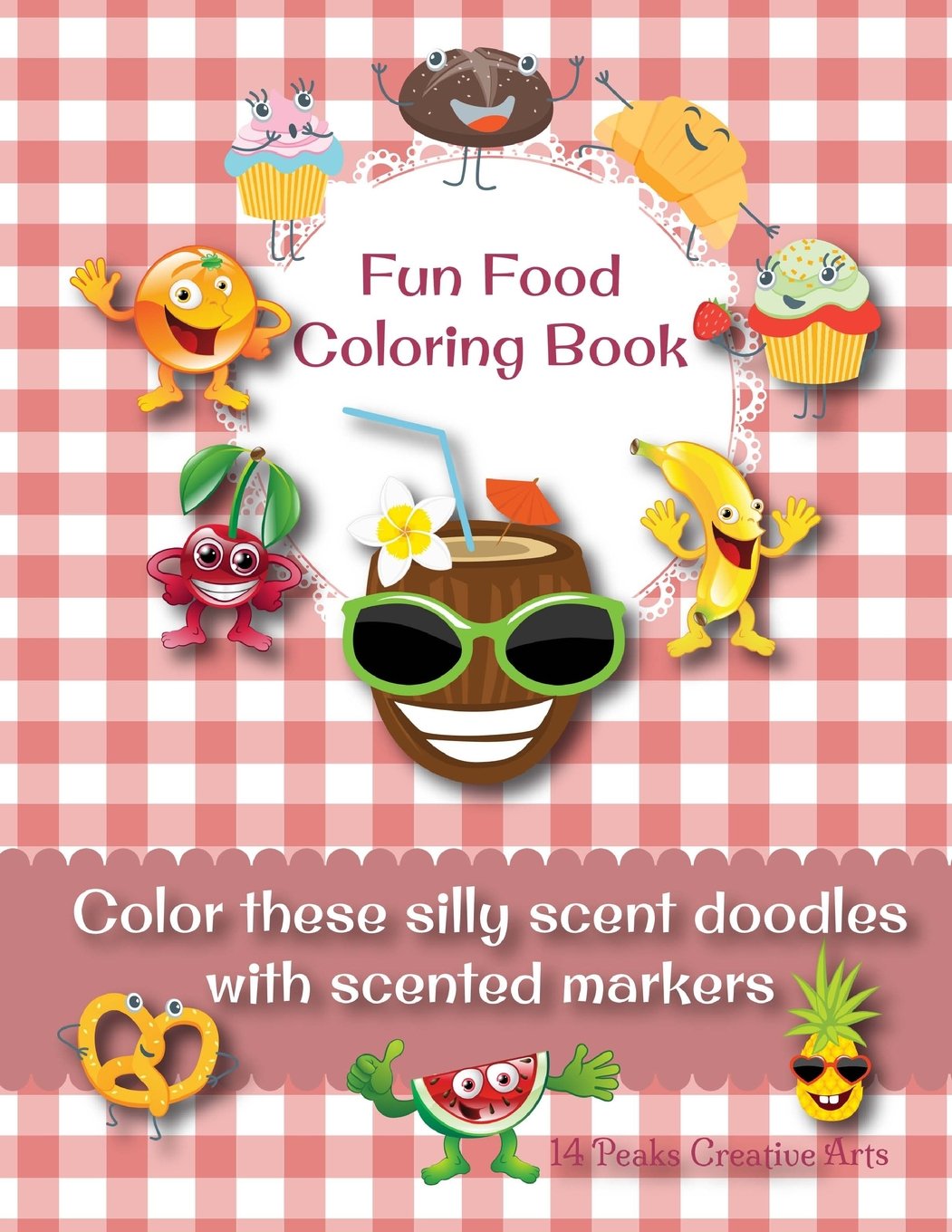 Fun Food Coloring Book: Color these silly scent doodles with scented ...