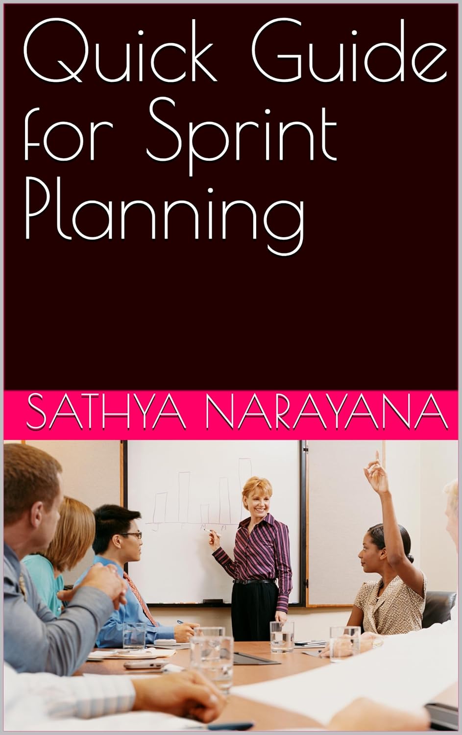 Quick Guide for Sprint Planning eBook : Narayana, Sathya : Amazon.co.uk ...