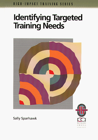 Identifying Targeted Training Needs: A Practical Guide to Beginning an ...