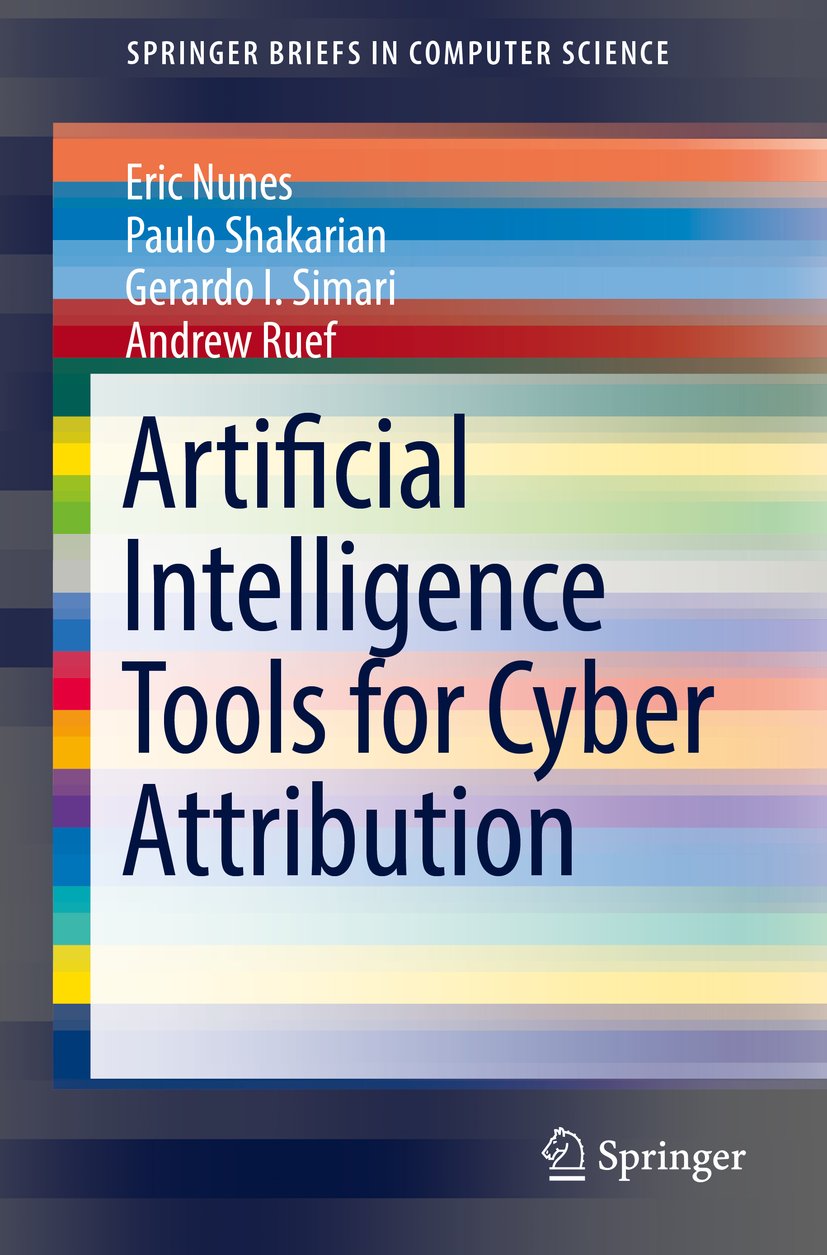 Amazon.com: Artificial Intelligence Tools for Cyber Attribution (SpringerBriefs in Computer ...