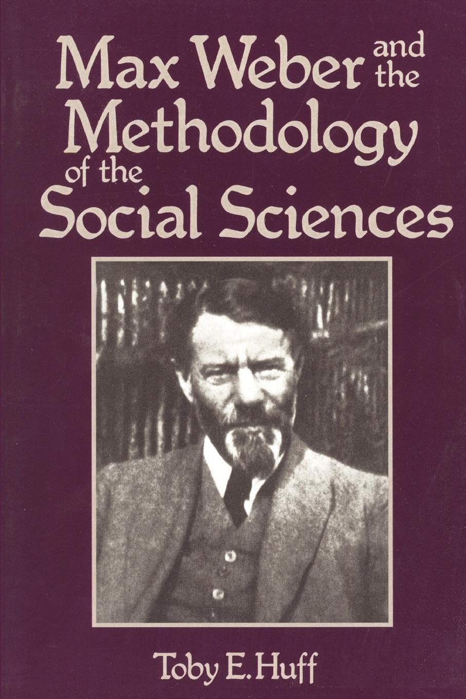 Amazon | Max Weber and Methodology of Social Science | Huff, T ...