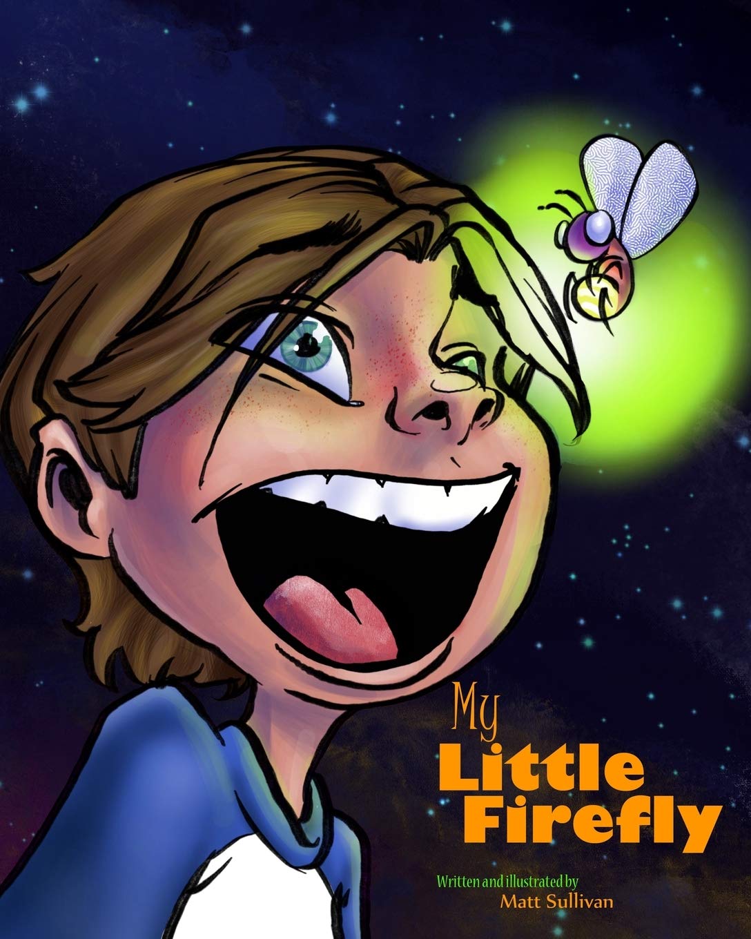 My Little FIrefly: Sullivan, Matt: 9798674810520: Amazon.com: Books