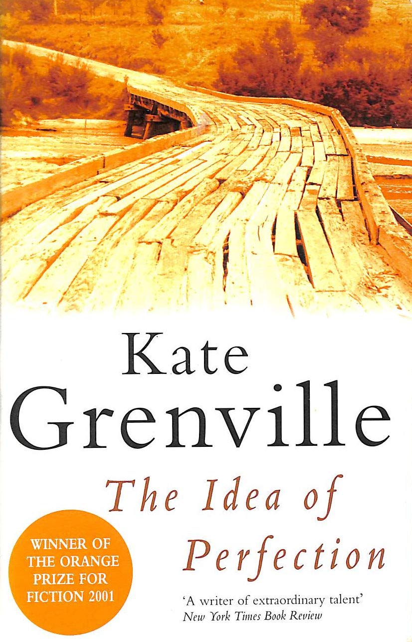 The Idea of Perfection: Amazon.co.uk: Grenville, Kate: 9780330392617: Books
