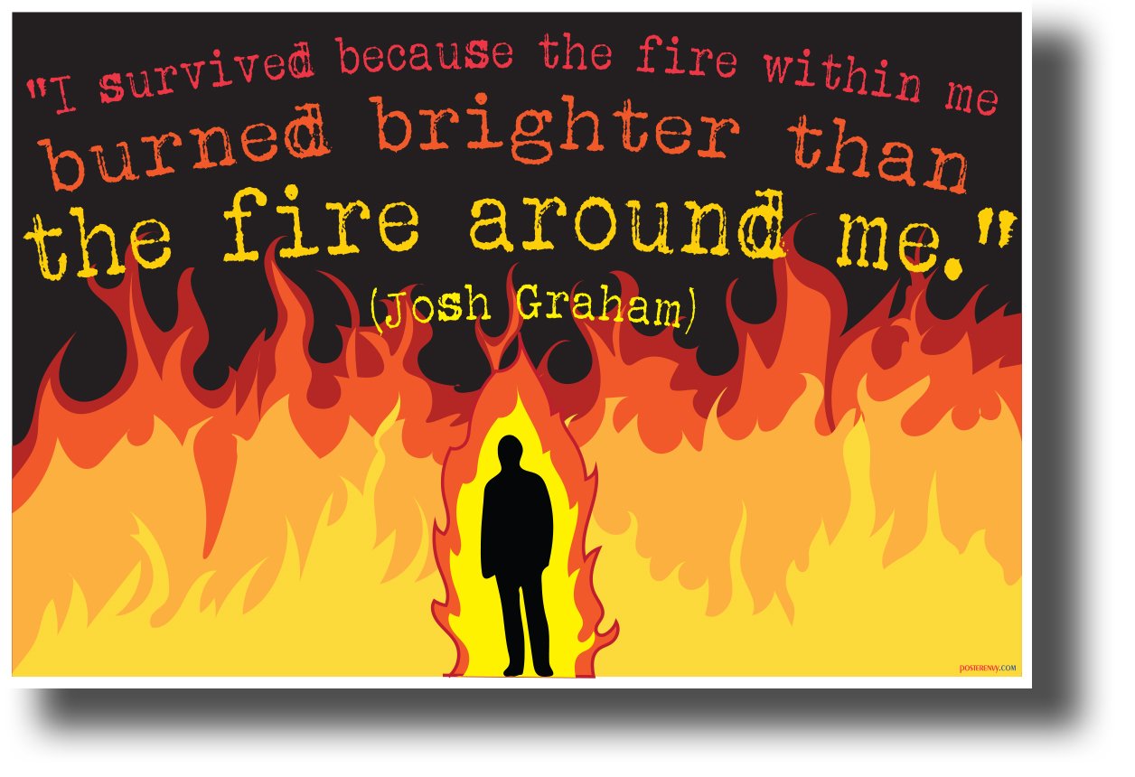 Amazon.com: "I survived because the fire inside me burned brighter ...