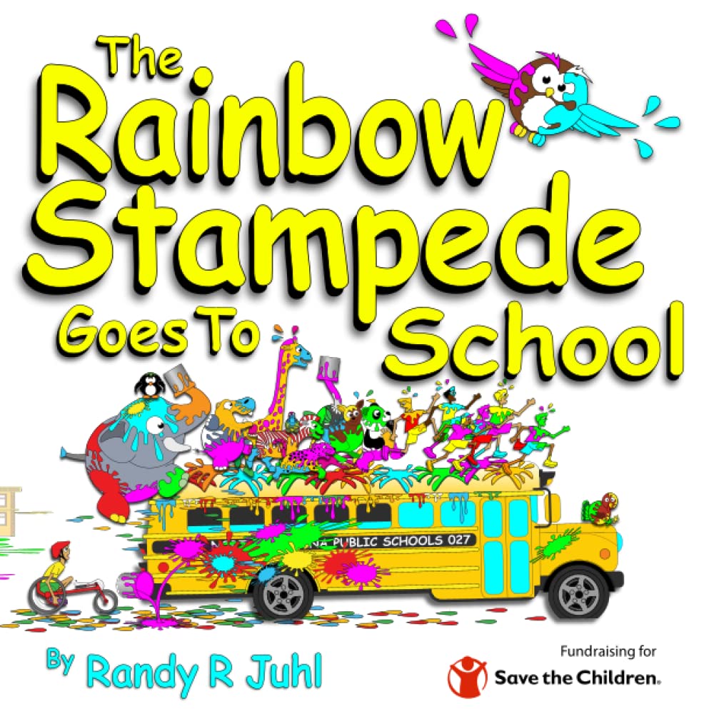 The Rainbow Stampede Goes To School: A Funny, Rhyming, Read Aloud ...