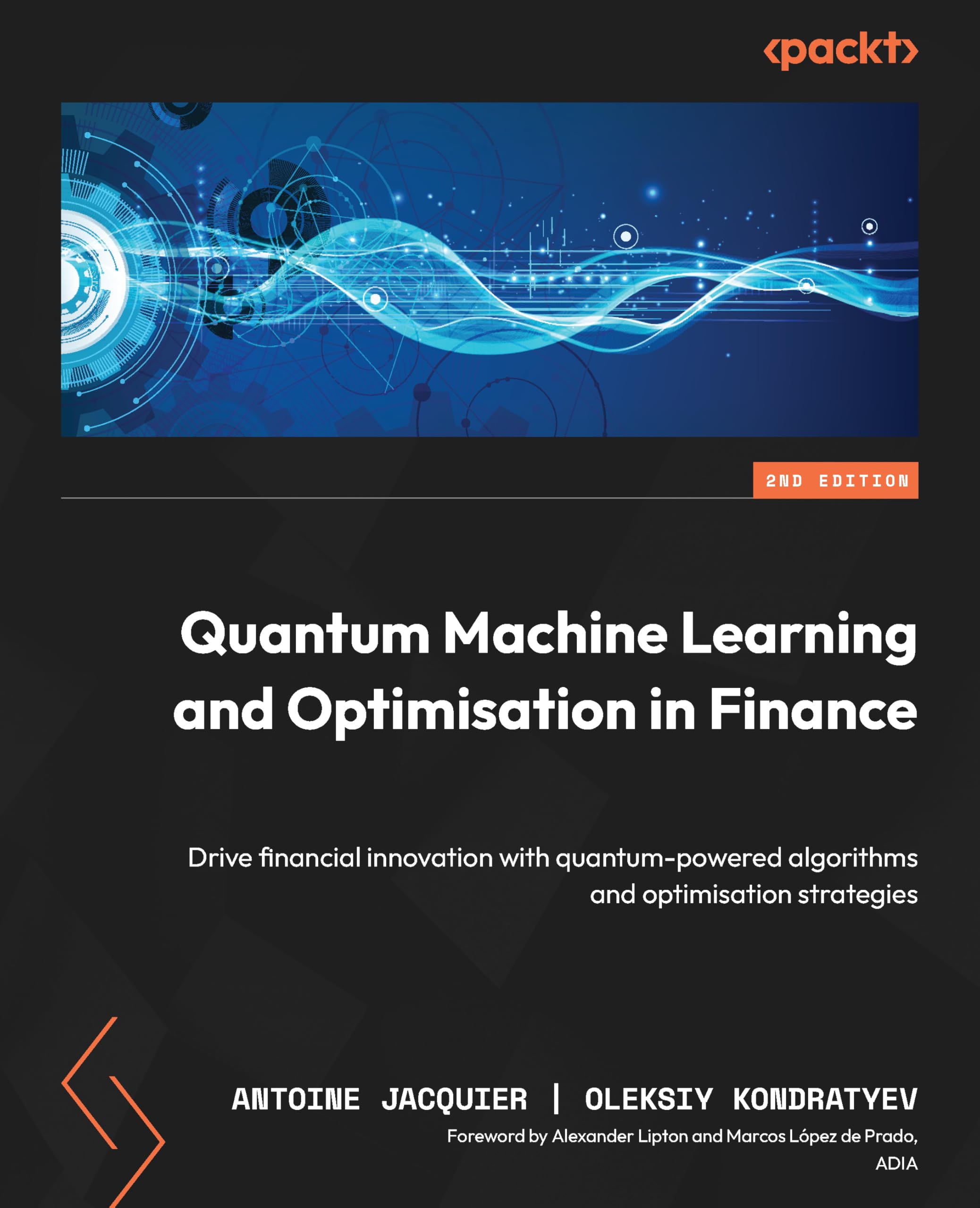Buy Quantum Machine Learning and Optimisation in Finance - Second ...