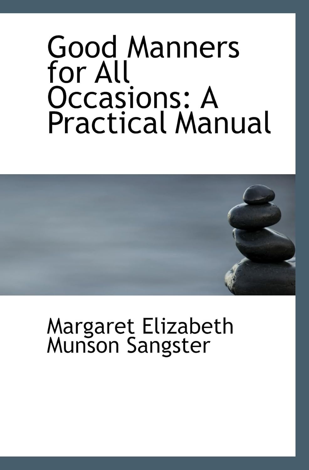 Amazon.com: Good Manners for All Occasions: A Practical Manual ...