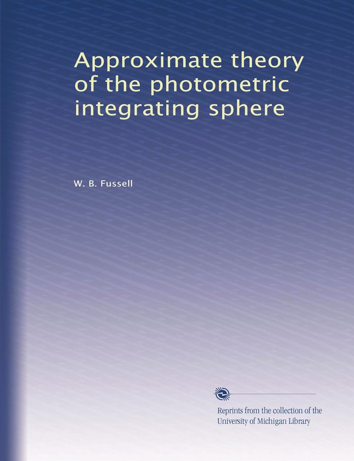 Amazon.com: Approximate theory of the photometric integrating sphere ...