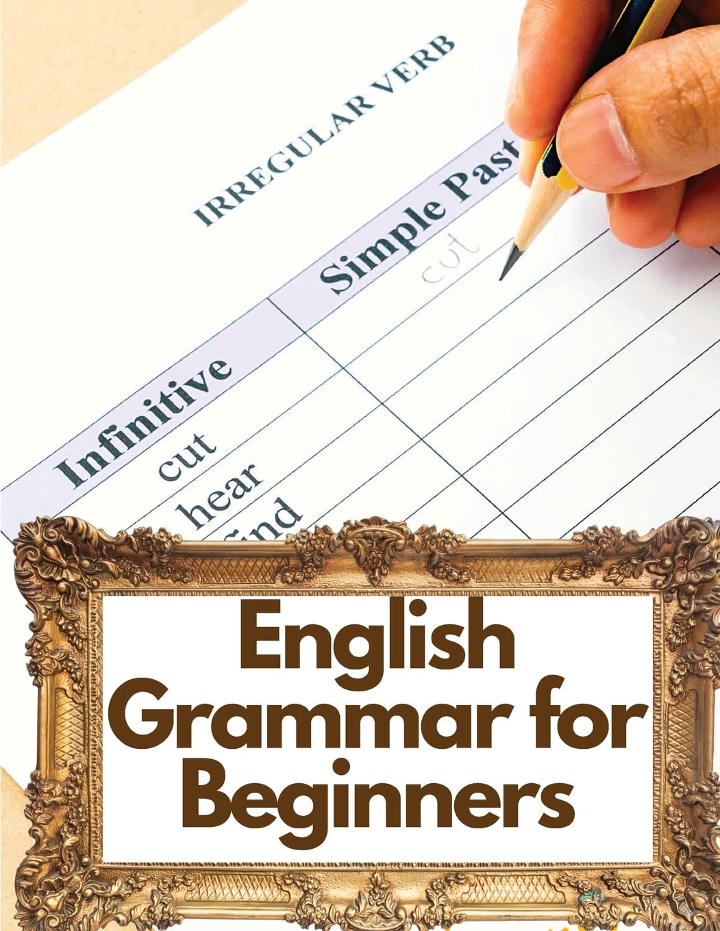 English Grammar Book or Beginners: 101 Worksheets for English Lessons ...