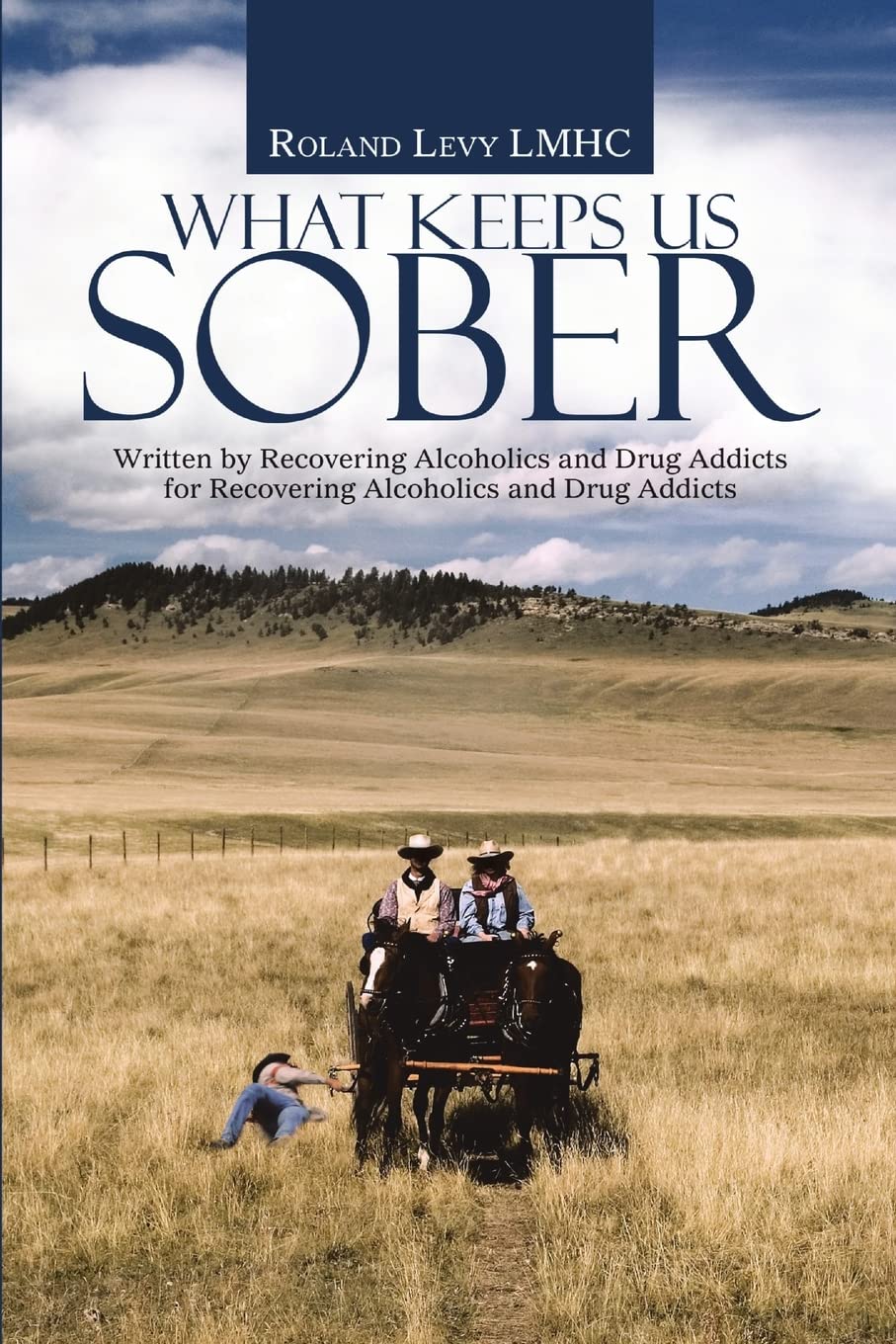 What Keeps Us Sober: Written by Recovering Alcoholics and Drug Addicts ...