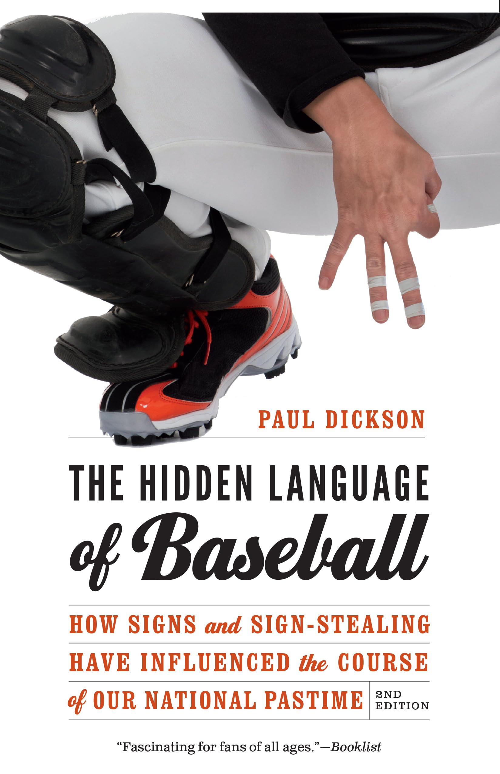 The Hidden Language of Baseball: How Signs and Sign-Stealing Have ...