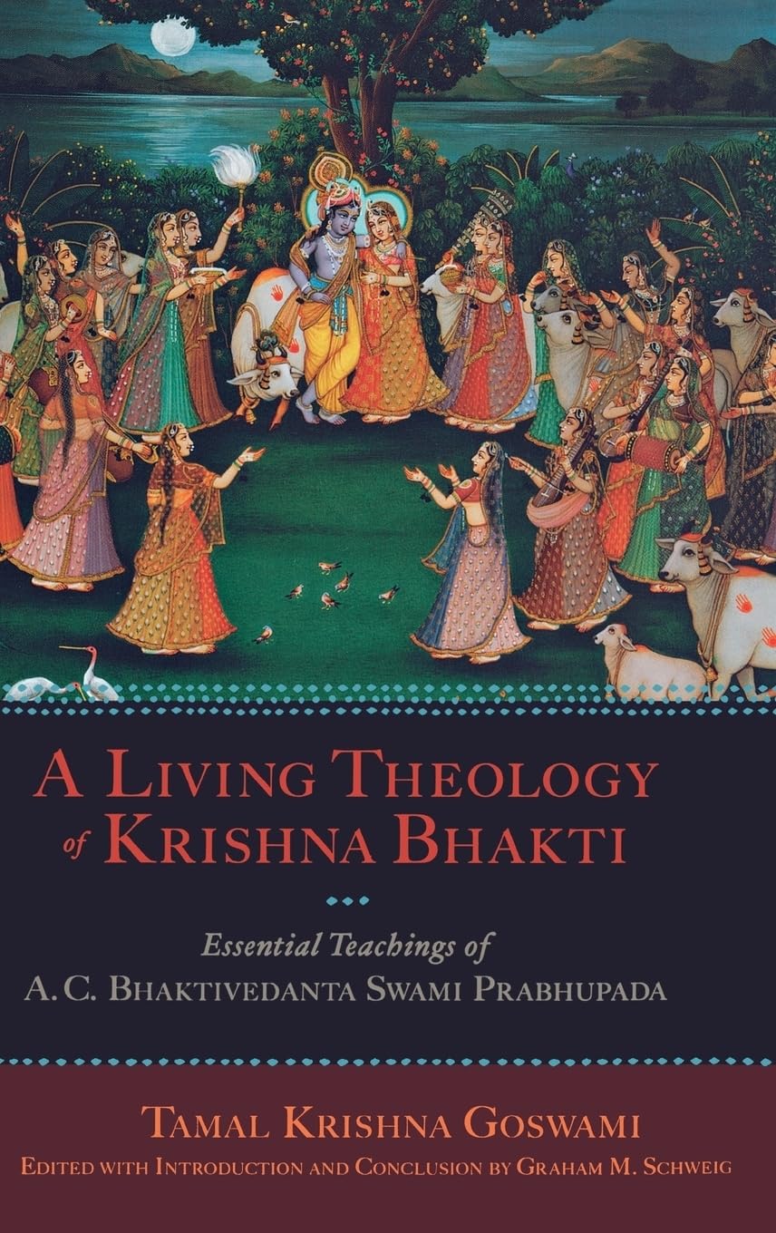 Amazon.com: A Living Theology of Krishna Bhakti: Essential Teachings of ...