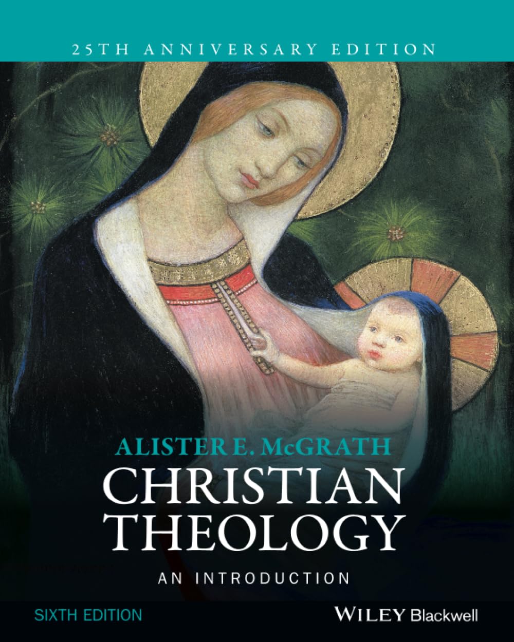 Christian Theology: An Introduction, 6th Edition: Amazon.co.uk: McGrath ...