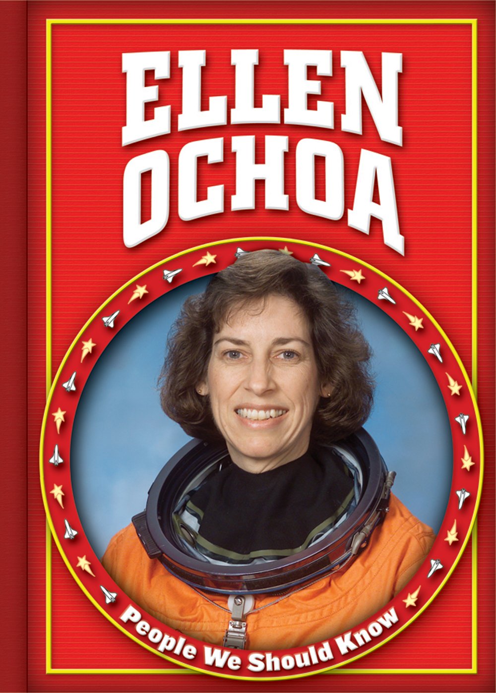 Ellen Ochoa (People We Should Know): Keedle, Jayne: 9781433900198 ...