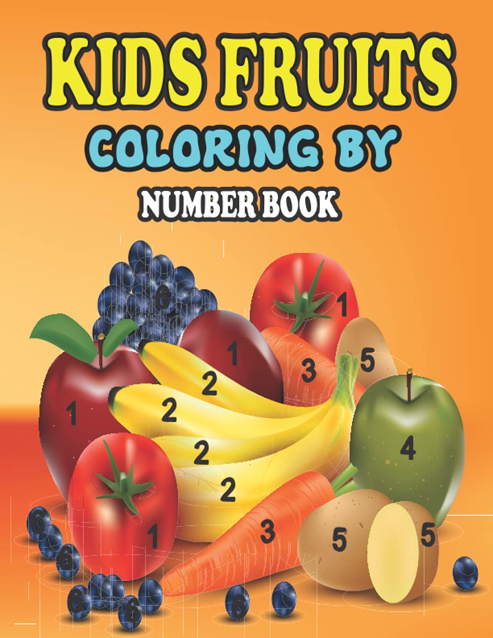 Kids Fruits Coloring by Number Book: Educational Funny Fruits ...