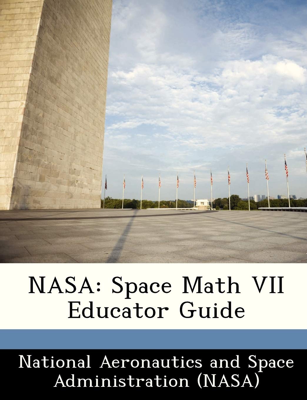 NASA: Space Math VII Educator Guide: National Aeronautics and Space ...