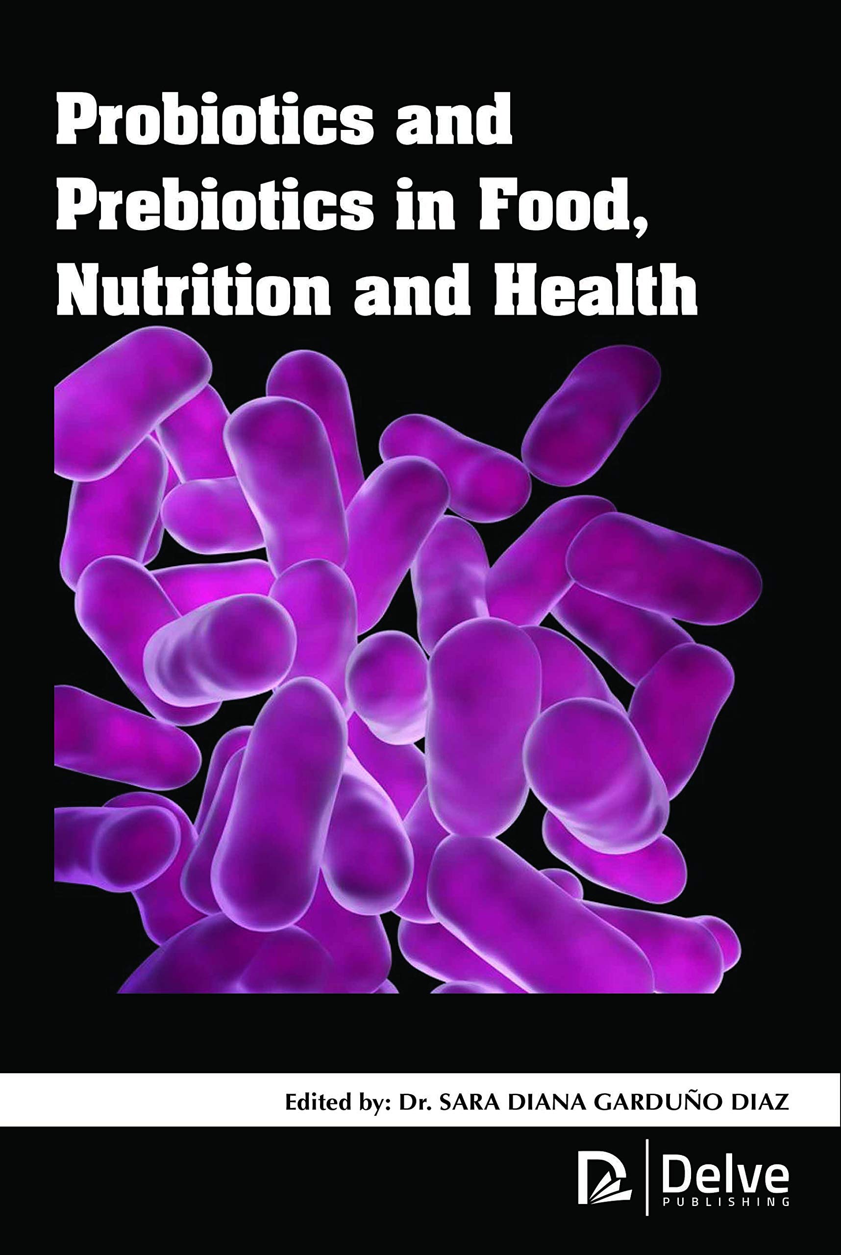 Amazon.com: Probiotics and Prebiotics in Food, Nutrition and Health ...