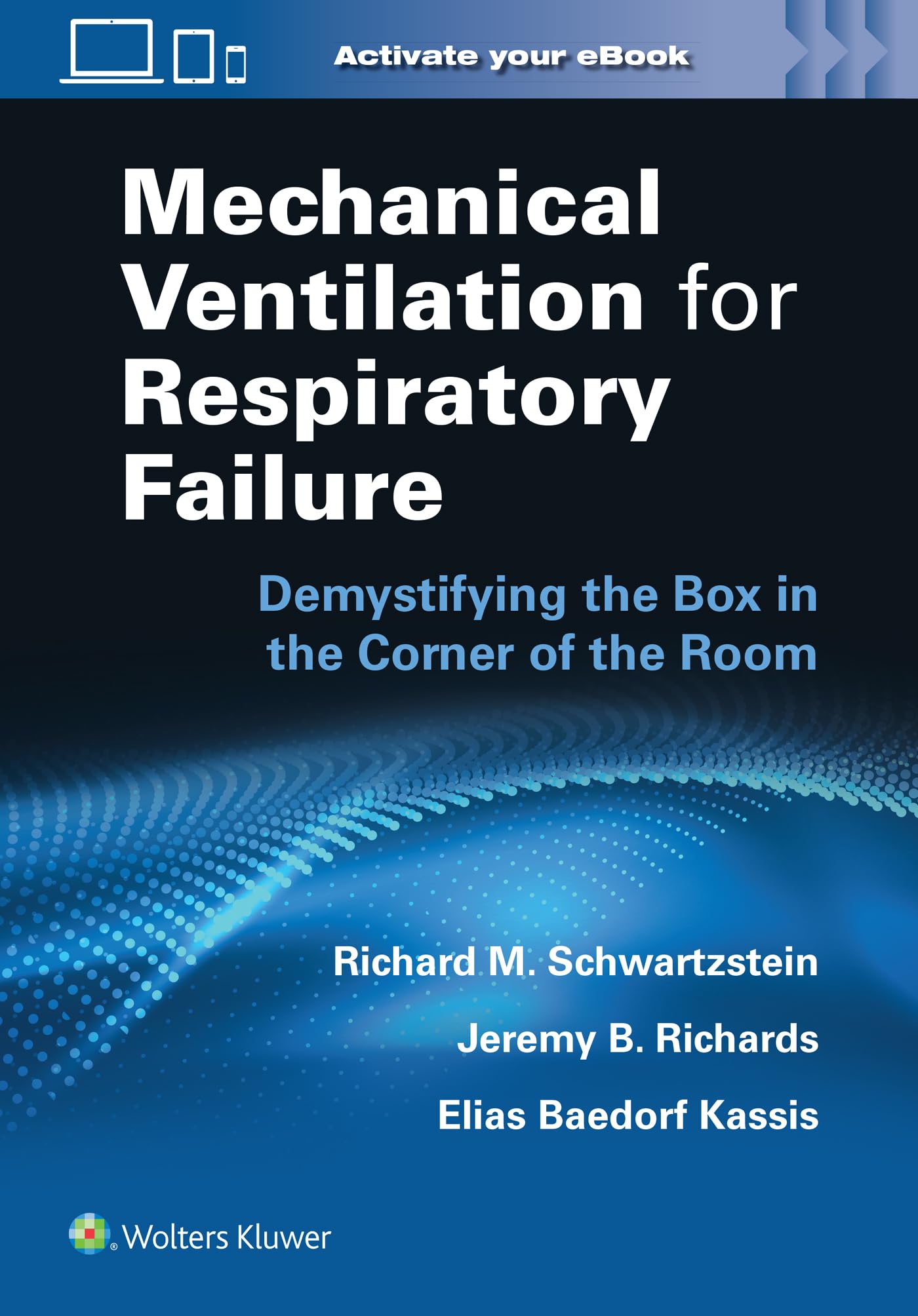 Mechanical Ventilation for Respiratory Failure: Demystifying the Box in ...