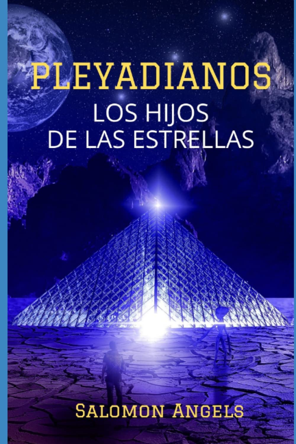 Amazon.com: PLEYADIANOS: HIJOS DE LAS ESTRELLAS (Series de luz ...