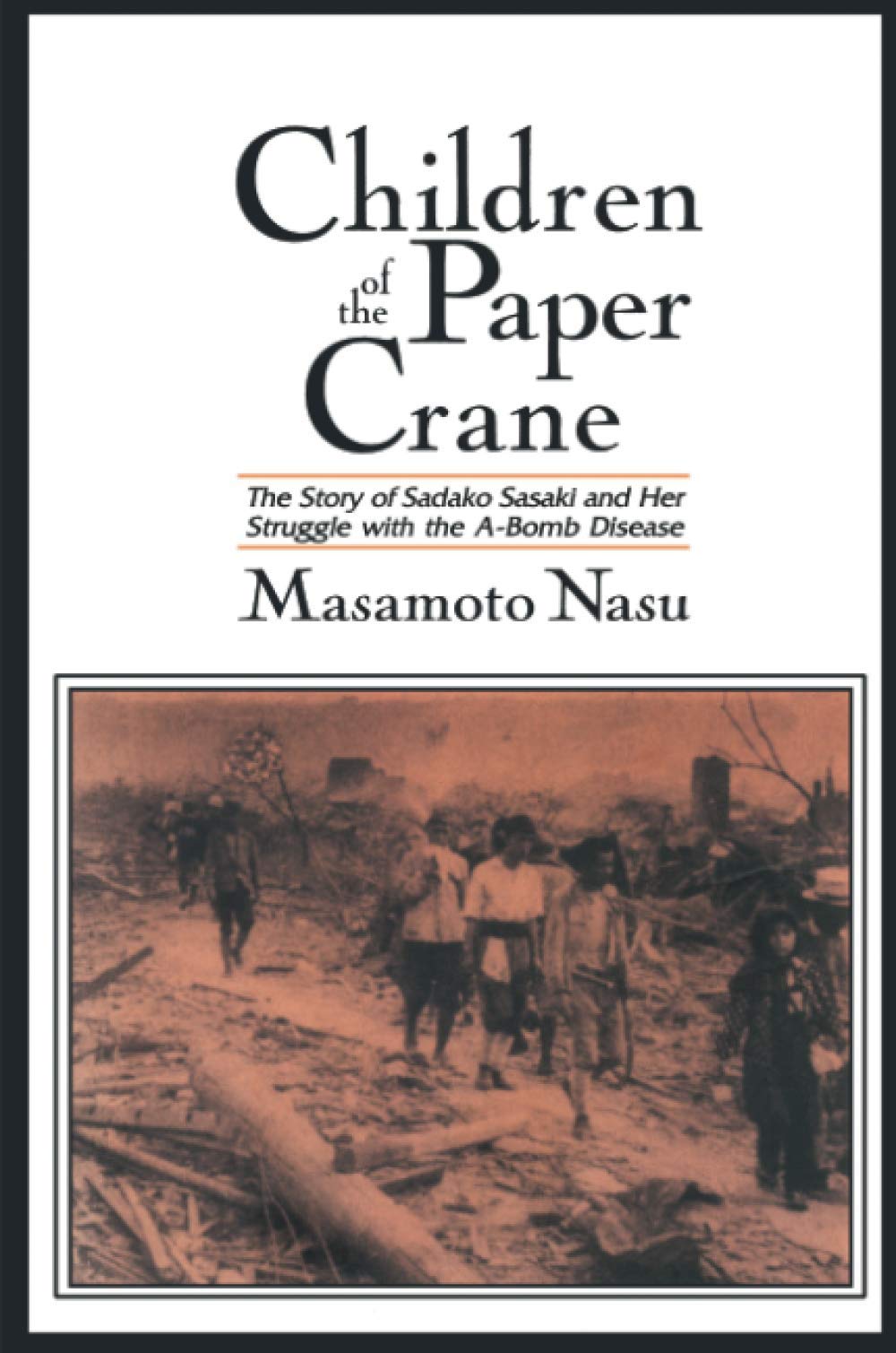 Buy Children of the Paper Crane: The Story of Sadako Sasaki and Her ...