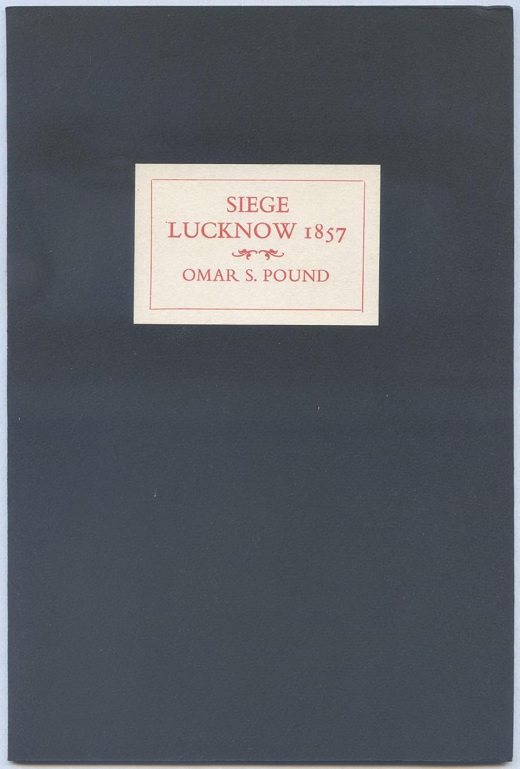 Siege Lucknow, 1857: Amazon.co.uk: 9780913506141: Books