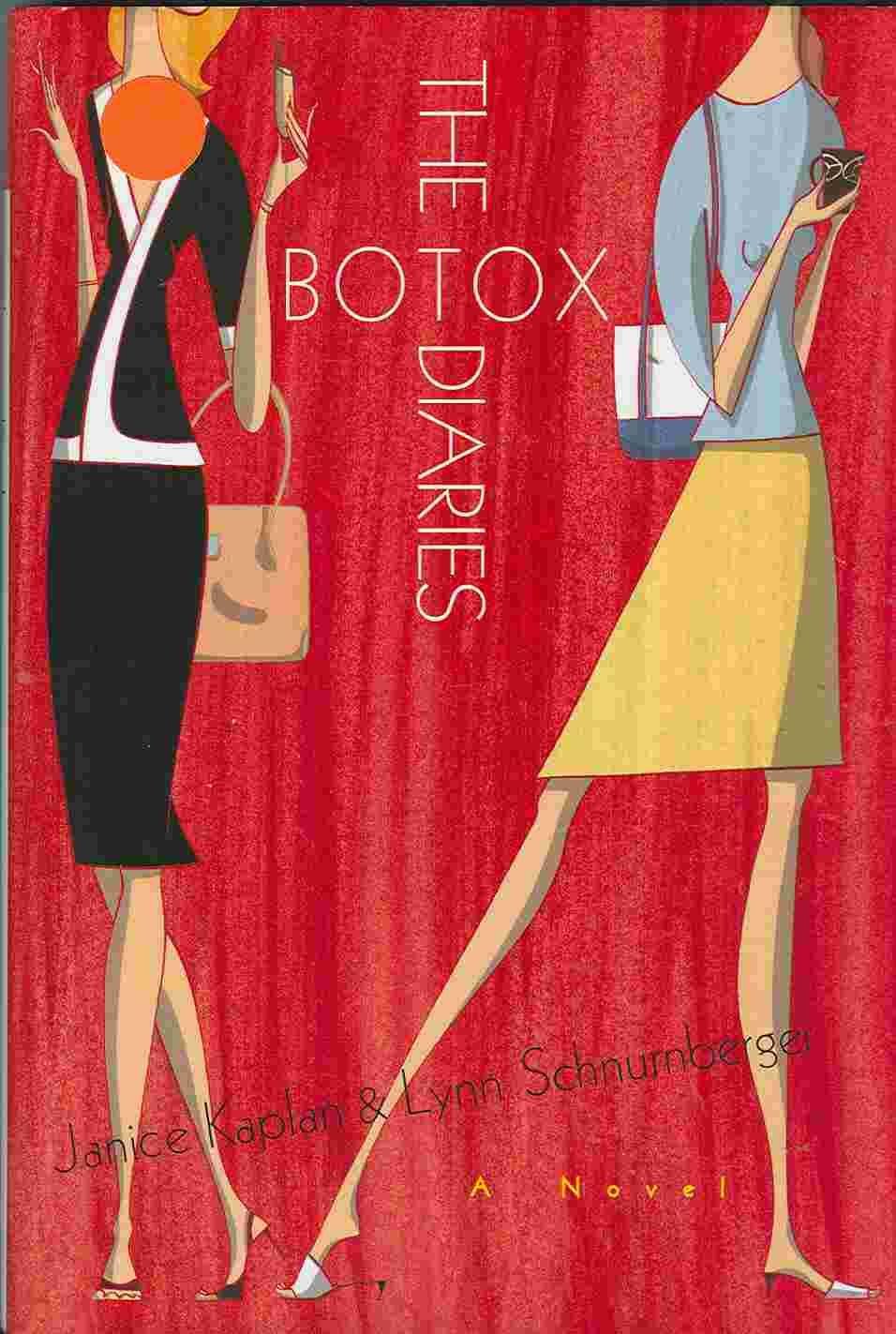 The Botox Diaries: Kaplan, Janice, Schnurnberger, Lynn: 9780345468574 ...