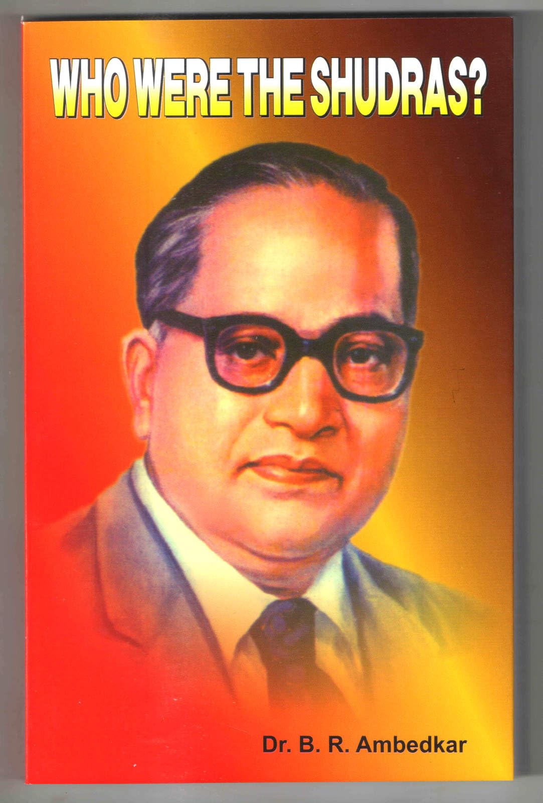 Buy Who were the Shudras ? Book Online at Low Prices in India | Who ...