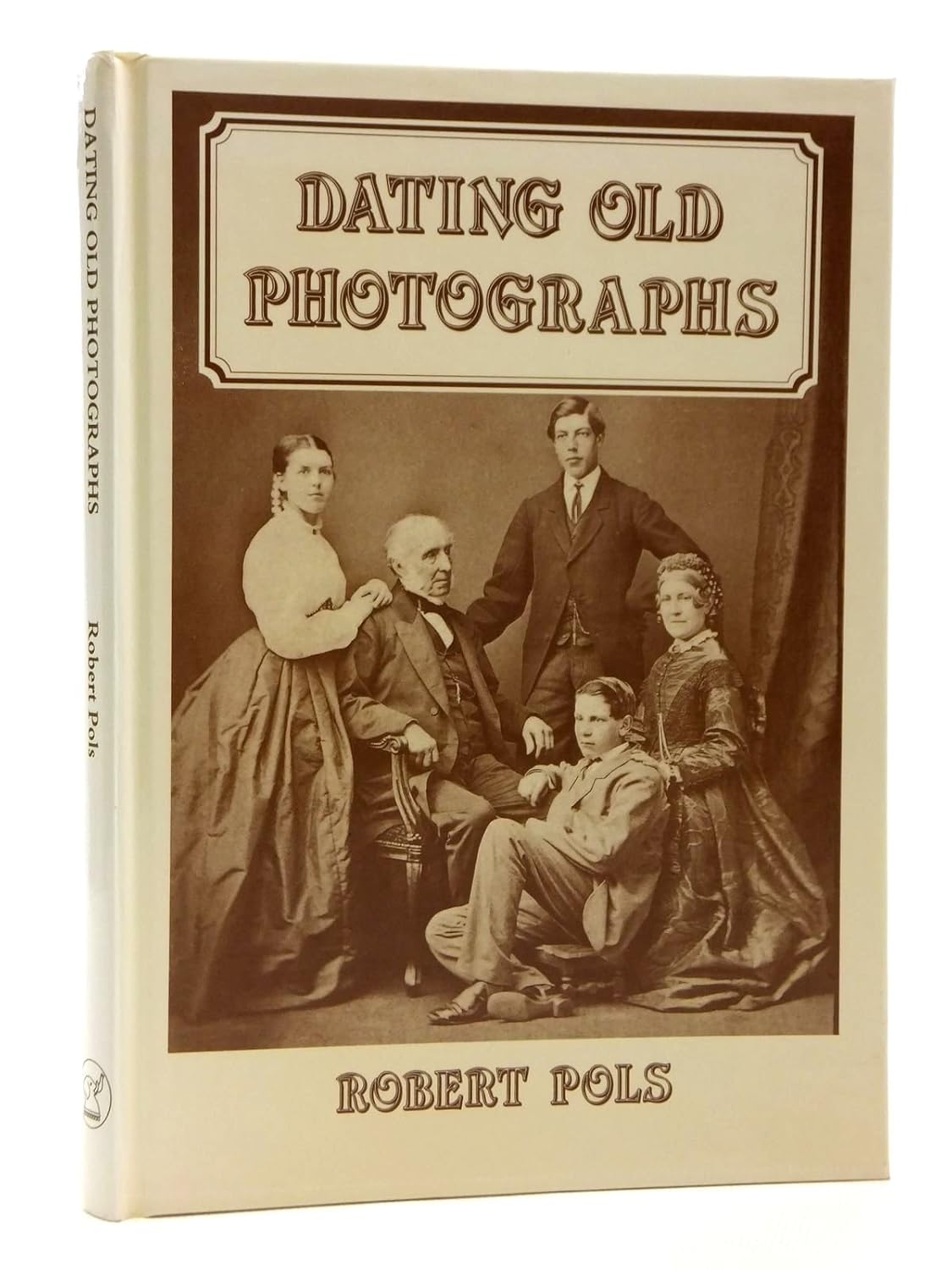 Dating old photographs: Pols, Robert.: 9781853062315: Amazon.com: Books