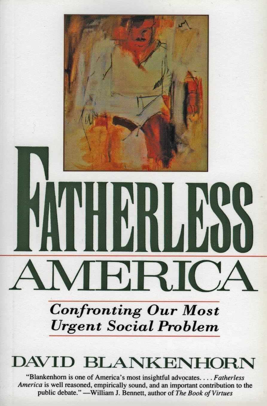 Amazon.com: Fatherless America: Confronting Our Most Urgent Social ...