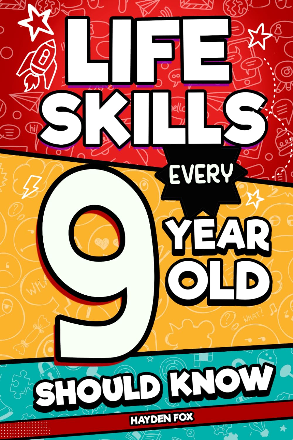 Snapklik.com : Life Skills Every 9 Year Old Should Know: An Essential Book For Tween Boys And ...