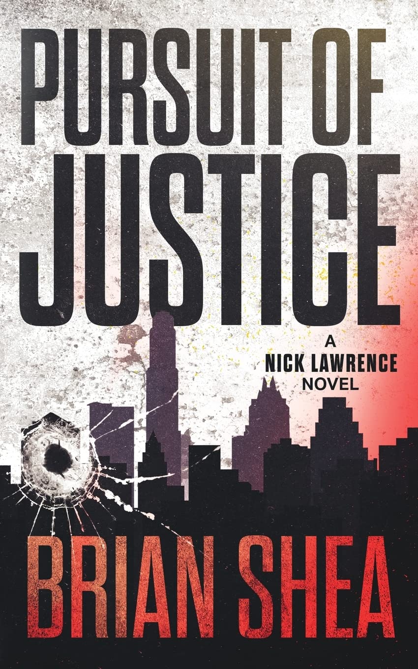 Amazon.com: Pursuit of Justice: A Nick Lawrence Novel: 9781951249236 ...
