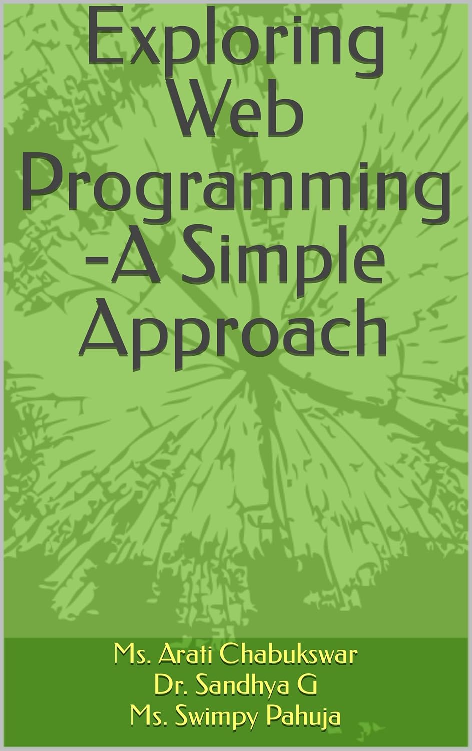 Exploring Web Programming -A Simple Approach eBook : Chabukswar, Ms ...